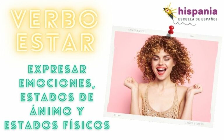 Verbo estar para expresar emociones y estados de ánimo