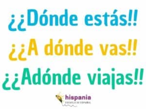 Diferencias entre donde, a donde, adonde, dónde, a dónde y adónde
