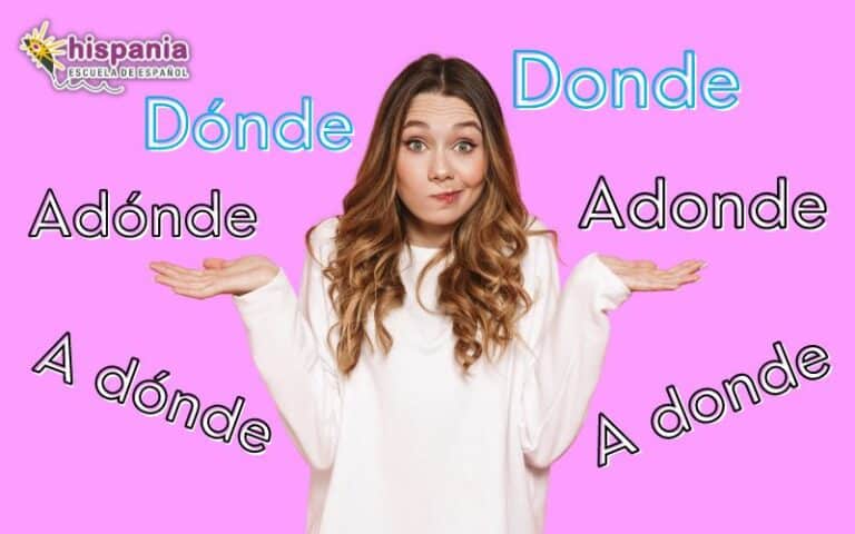 Diferencias entre donde, a donde, adonde, dónde, a dónde y adónde